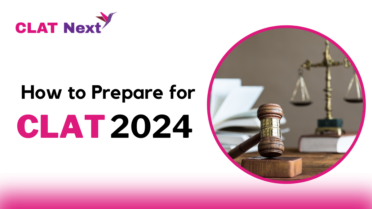 #1 How to Prepare for CLAT 2024?