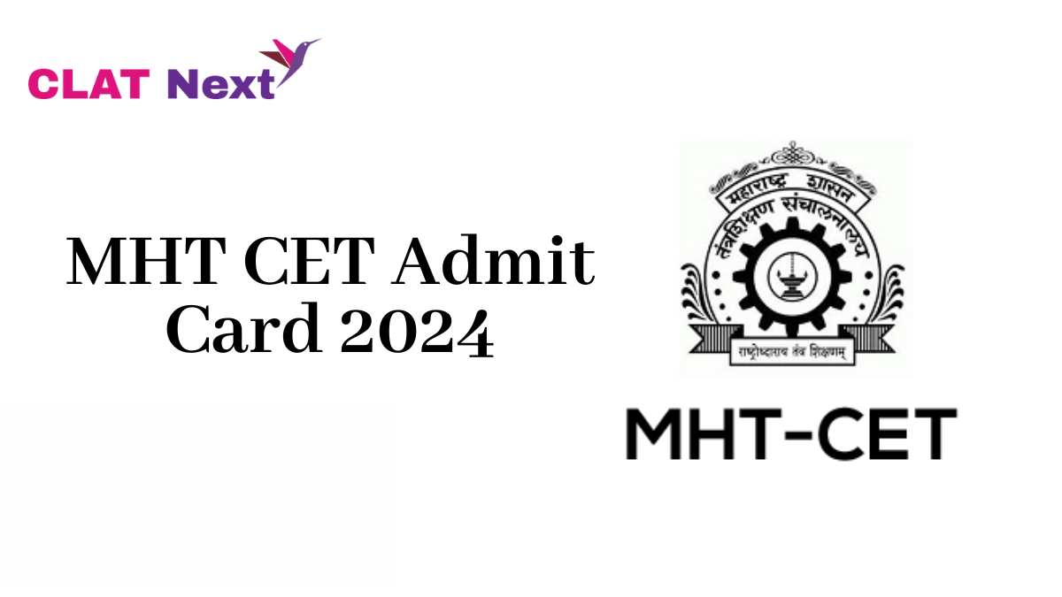MHT CET Admit Card 2024